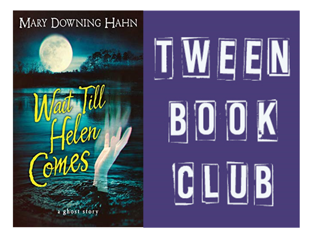 Tween Book Club: Wait Till Helen Comes - Lansing Community Library