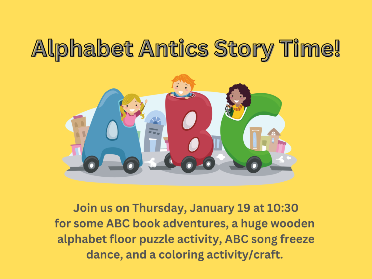 "Alphabet Antics" Story Time - Lansing Community Library