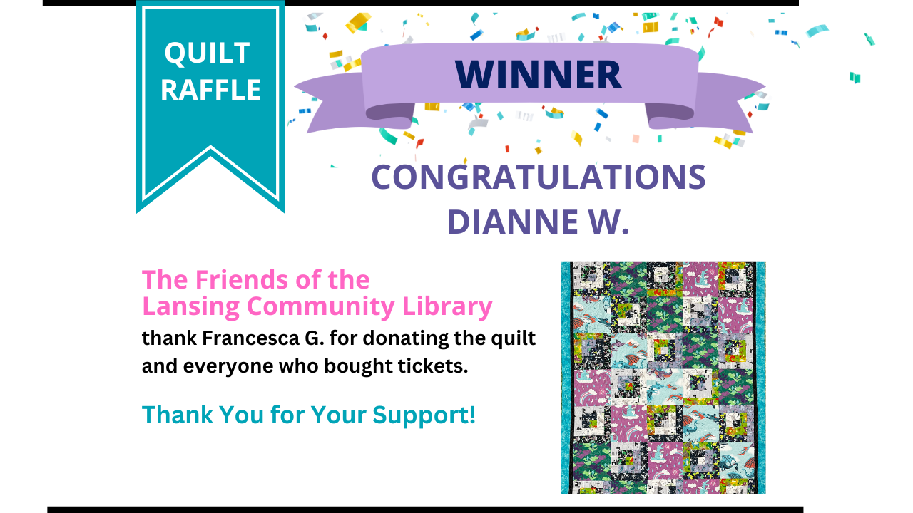 Friends' Quilt Raffle Winner! - Lansing Community Library