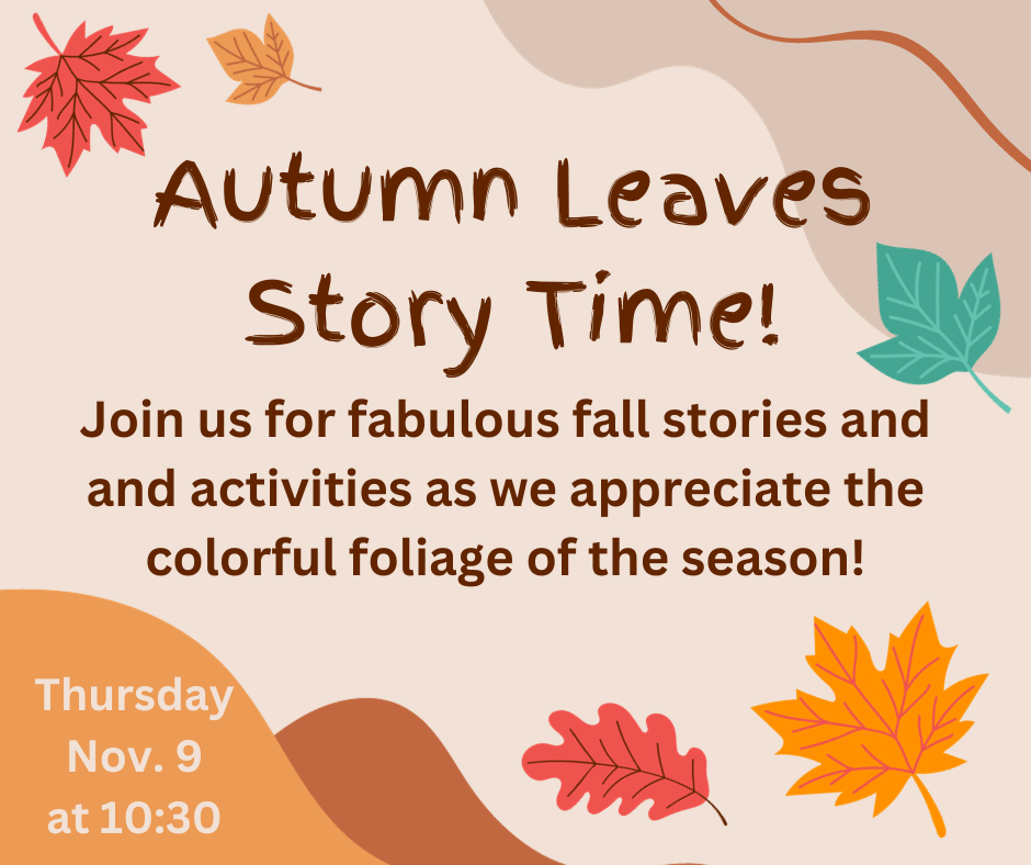 Autumn Leaves Story Time! - Lansing Community Library