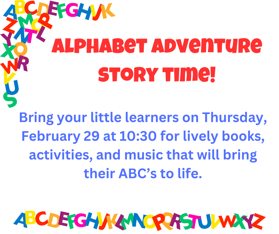 Alphabet Adventure Story Time! - Lansing Community Library